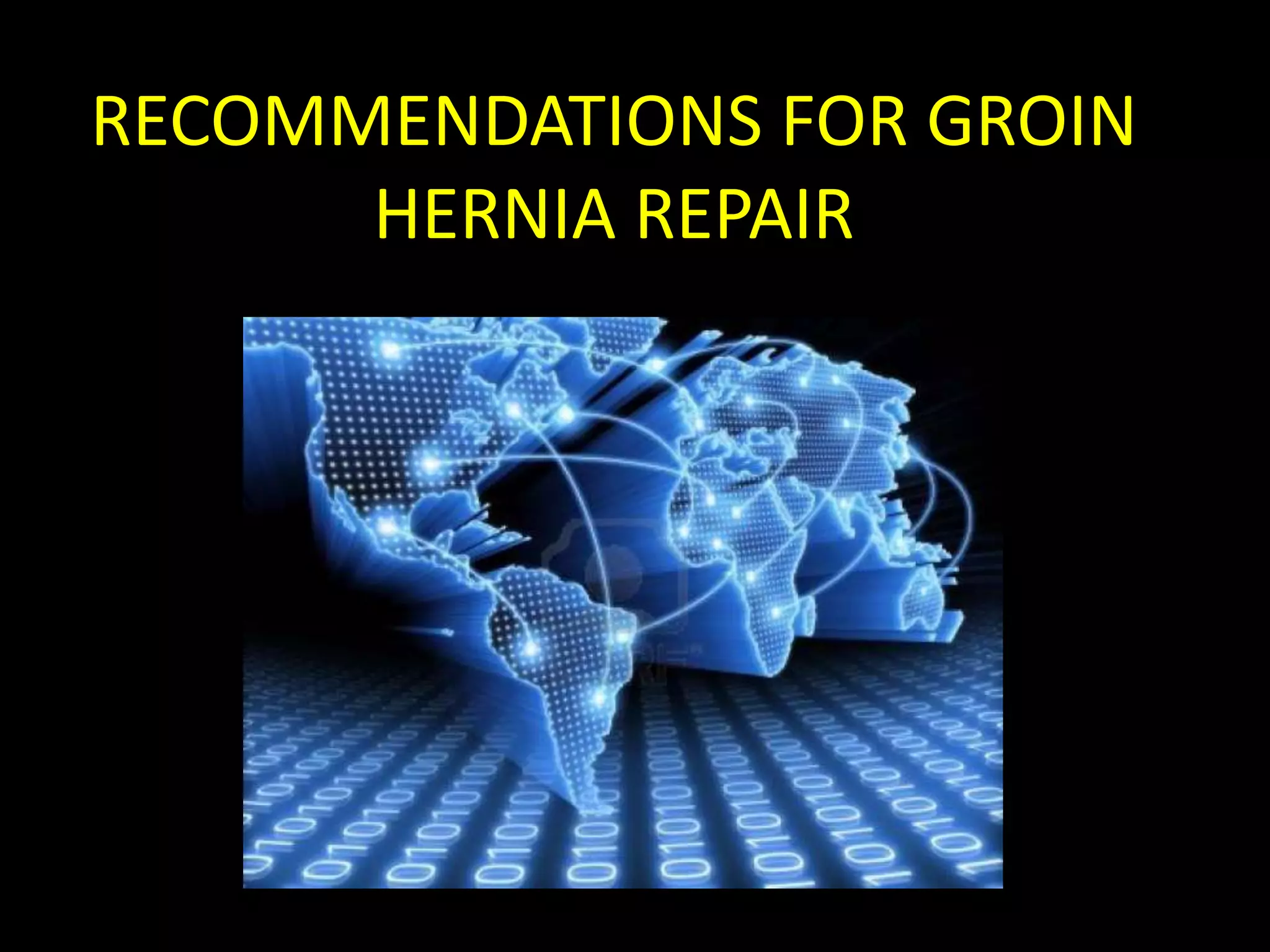 Laparoscopic treatment of groin hernias final | PPT