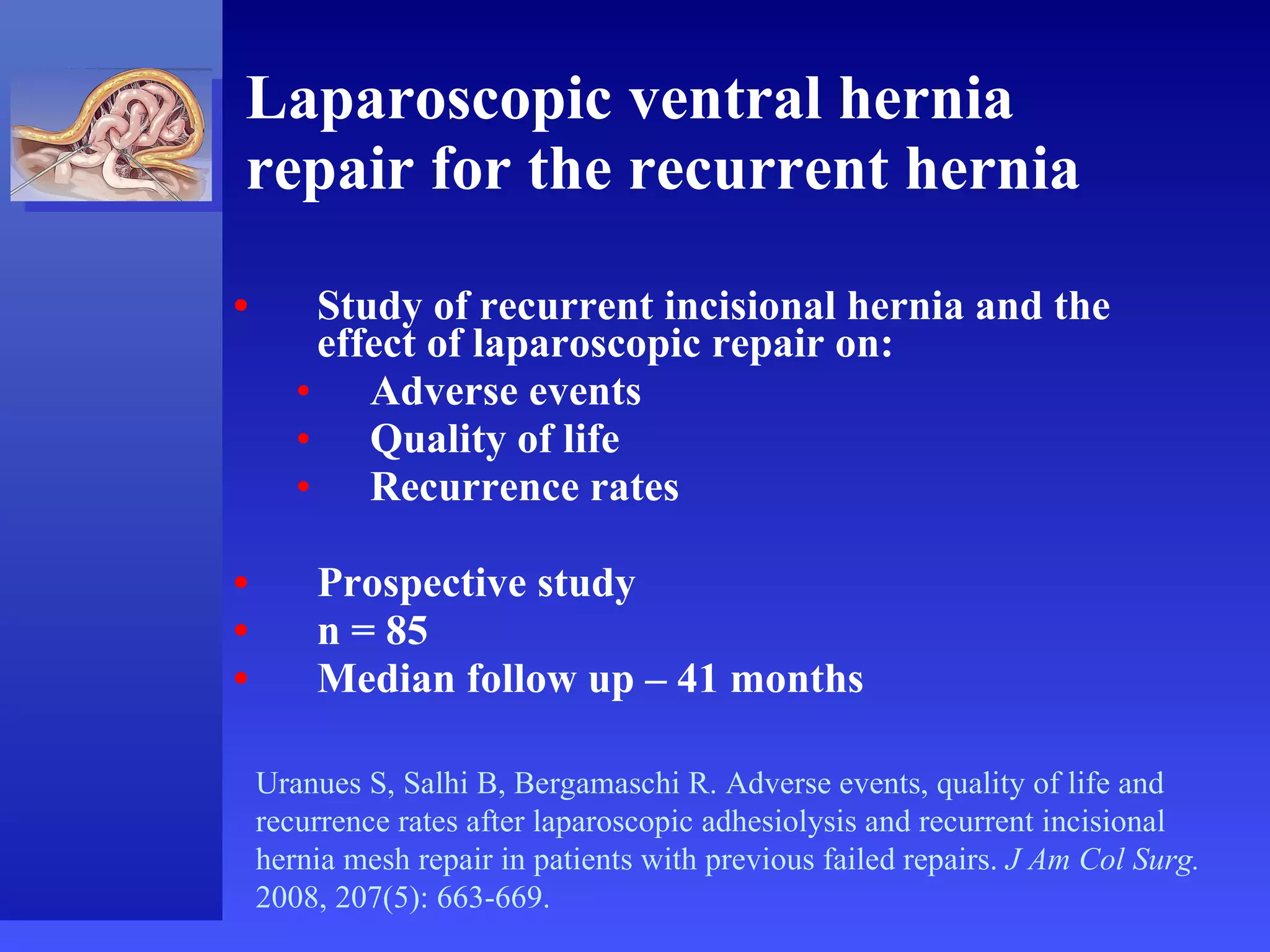 Laparoscopic Ventral Hernia Repair Ppt