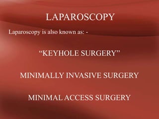Laparoscopy | PPTX