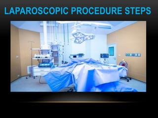Laparoscopy | PPTX
