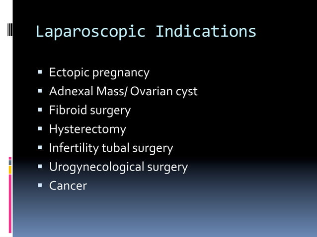 Laparoscopy Indications Ppt