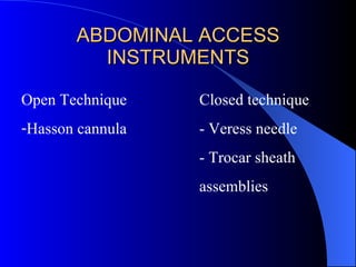Laparoscopy Basics, Principles, Instrumentation, Indication | PPT