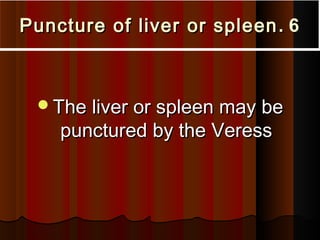 Laparoscopy complications veress | PPT