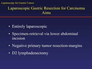Laparoscopy for gastric cancer | PPT