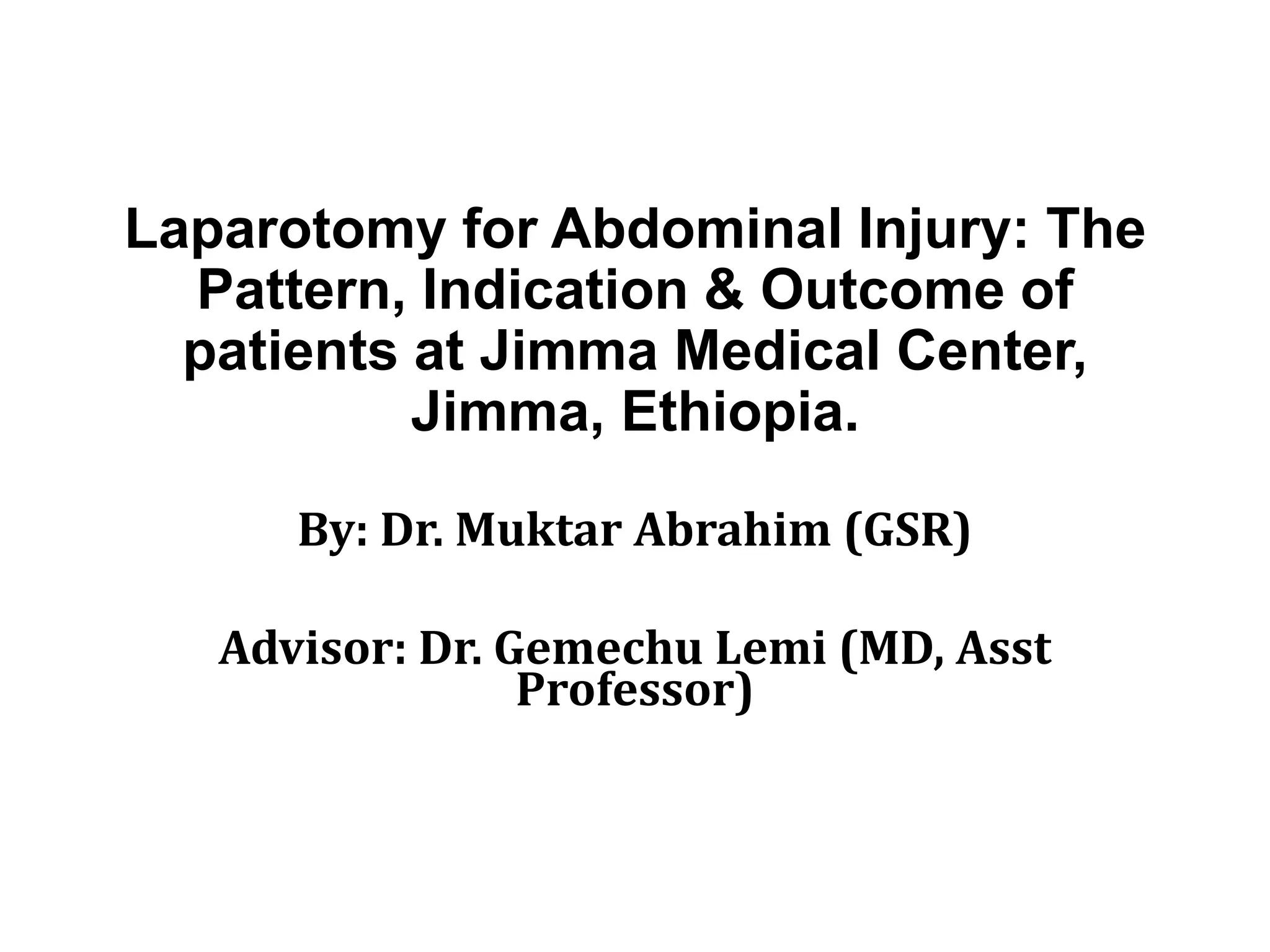 Laparotomy for Abdominal Injury 3.ppt