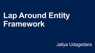 Lap Around Entity Framework | PPT