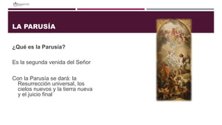 La Parusía | PPTX