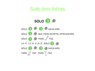 La paz solo tres letras | ODP