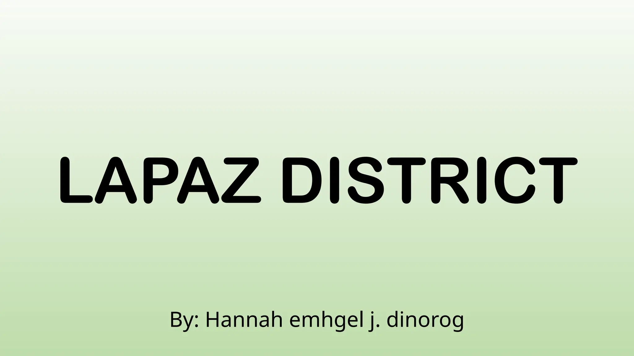 Brief History Of Lapaz in Iloilo City Philippines | PPTX