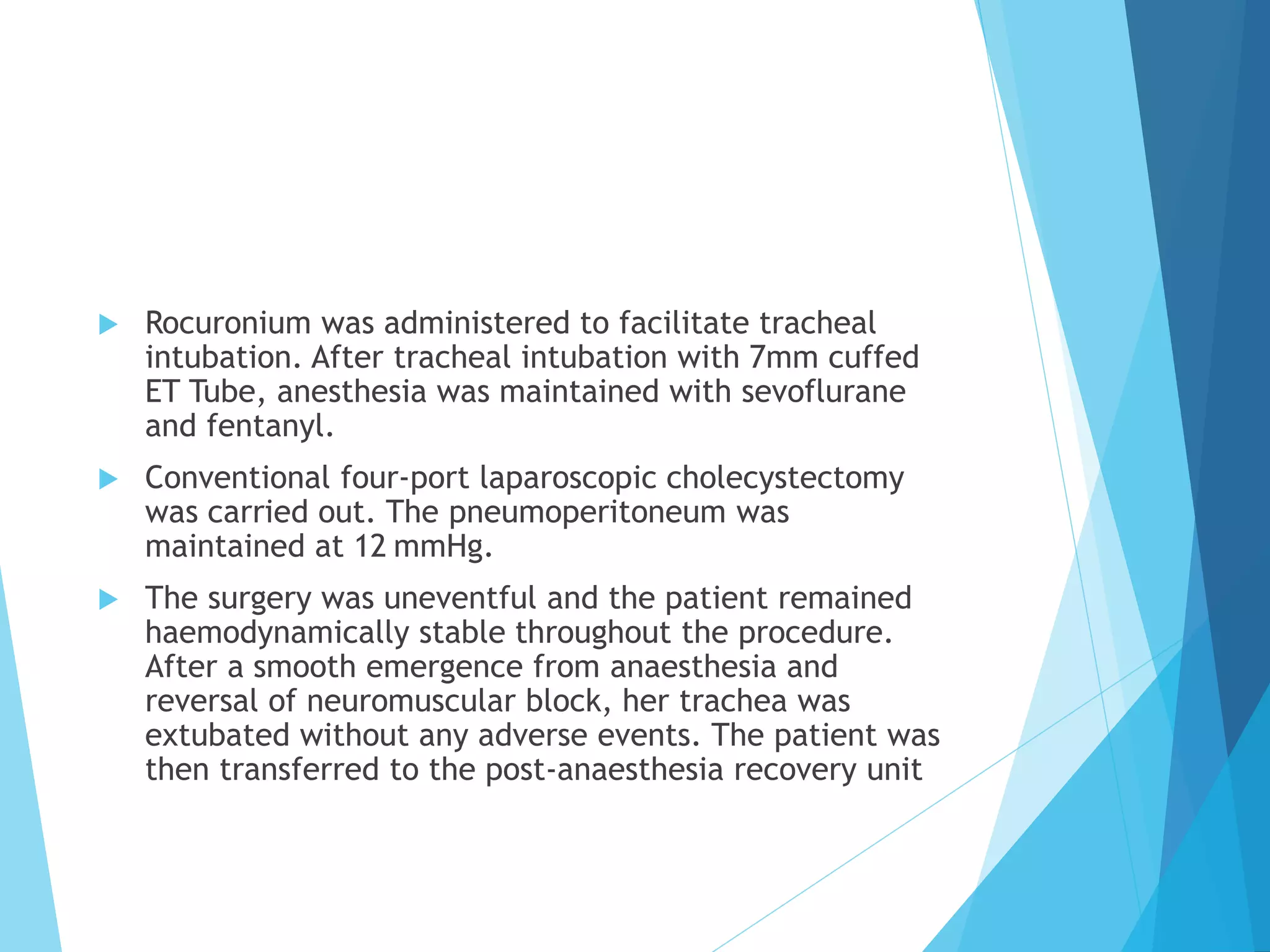 anaesthesia for lap cholecystectomy | PPTX