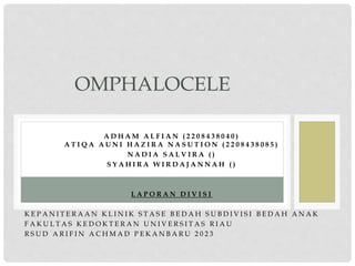 LAPDIV_BEDAH ANAK_OMFALOKEL.pptx