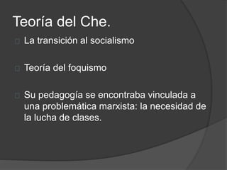 La pedagogía revolucionaria de Ernesto Che Guevara y Paulo Freire | PPTX