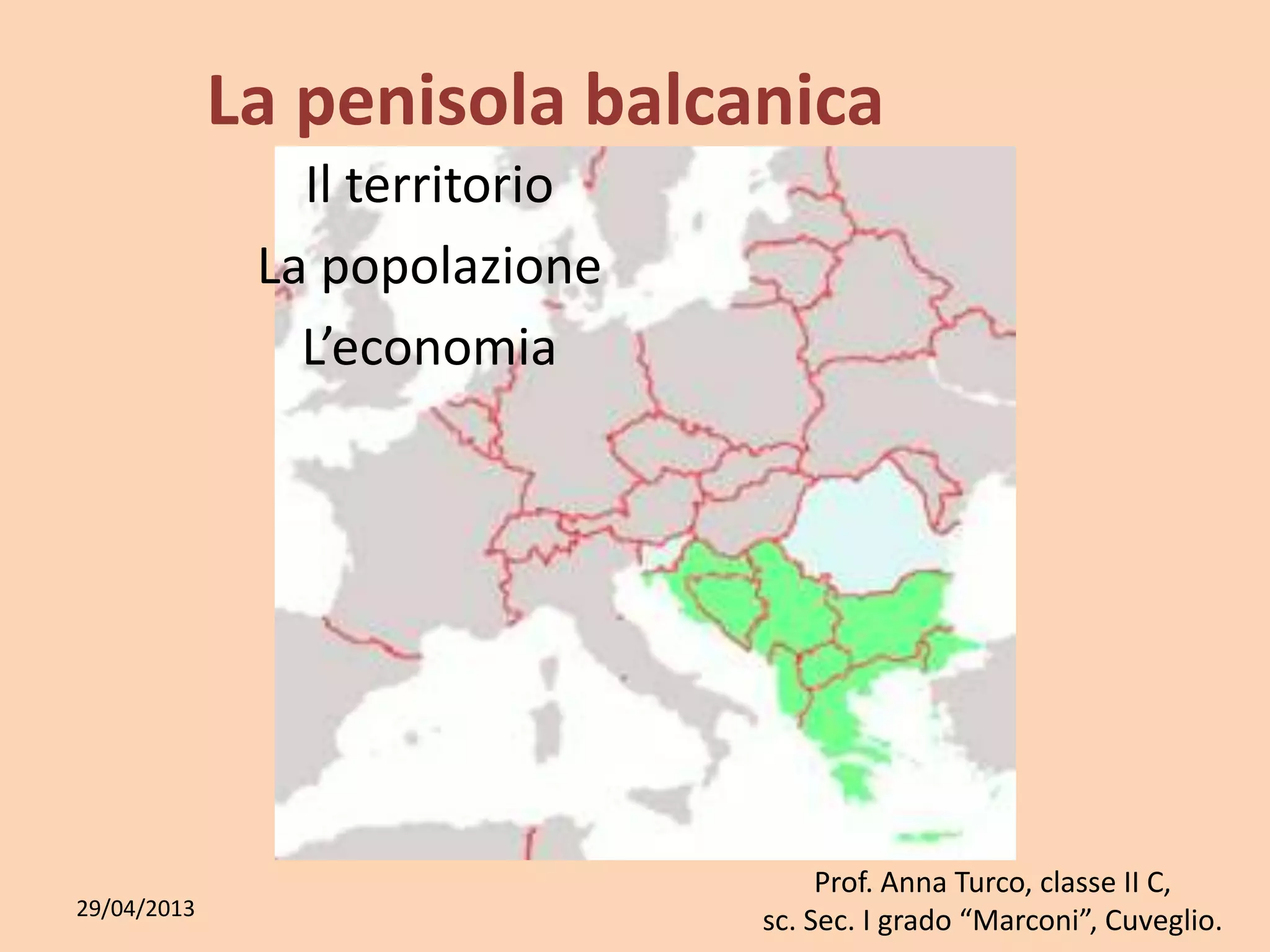La penisola balcanica | PPTX
