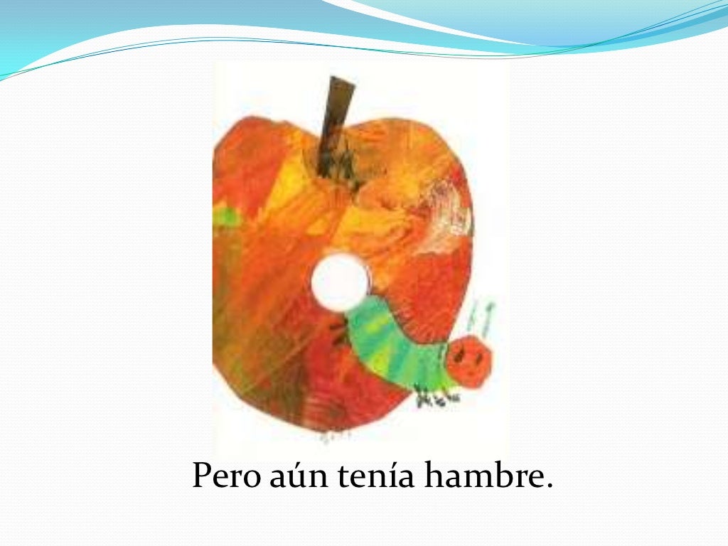 La oruga muy hambrienta