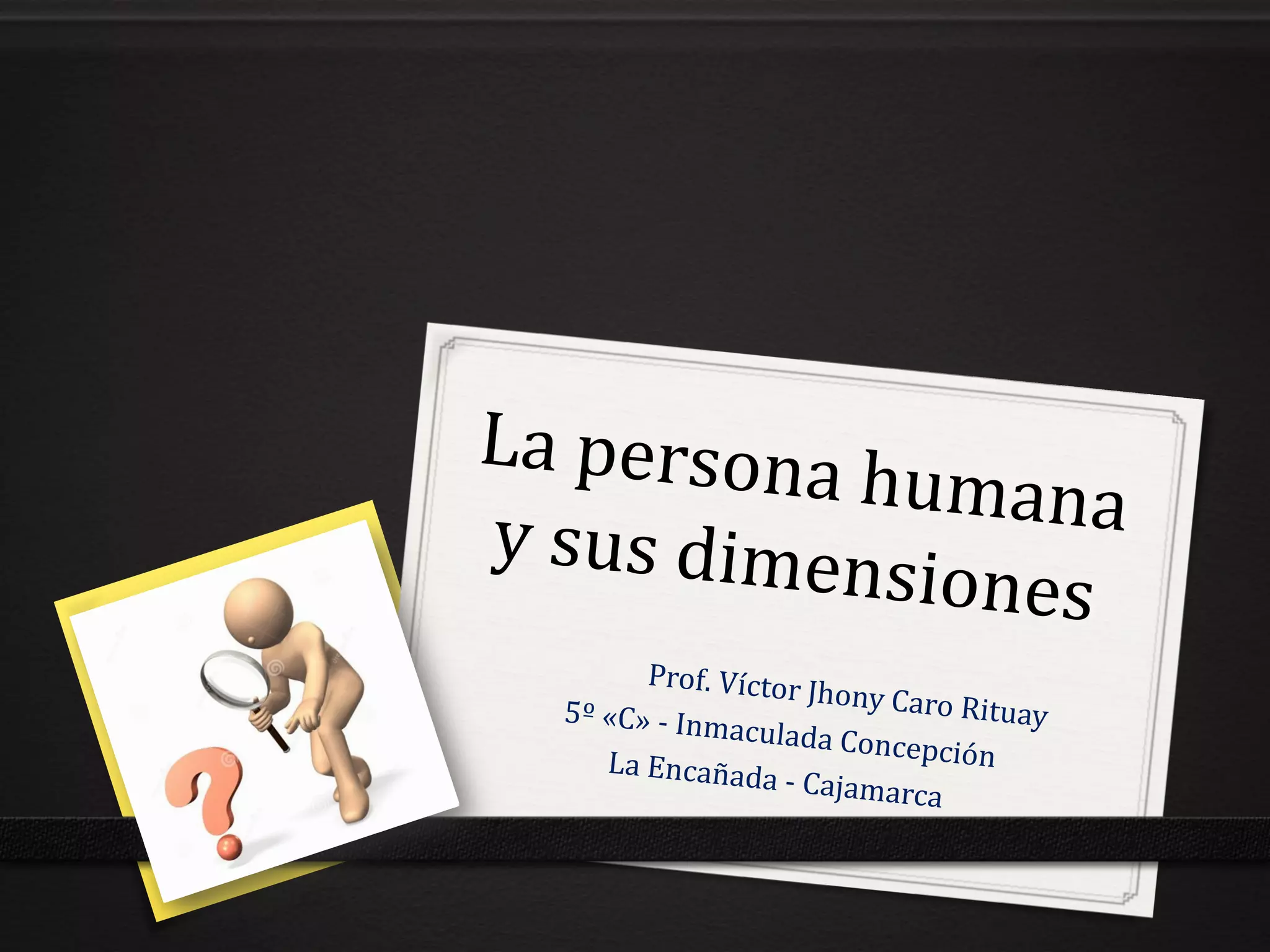 La persona humana y sus dimensiones 2014 | PDF
