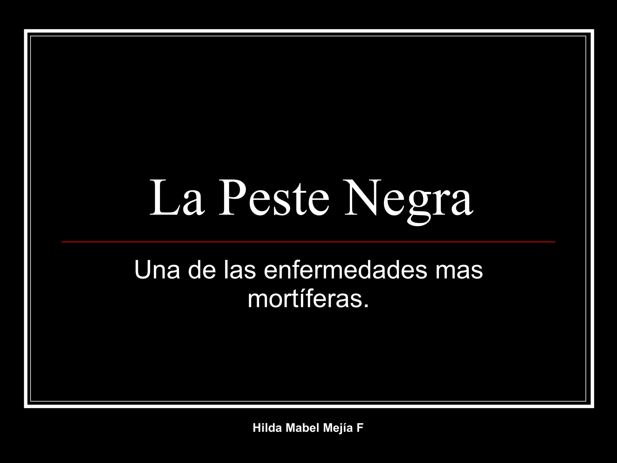 La Peste Negra | PPT