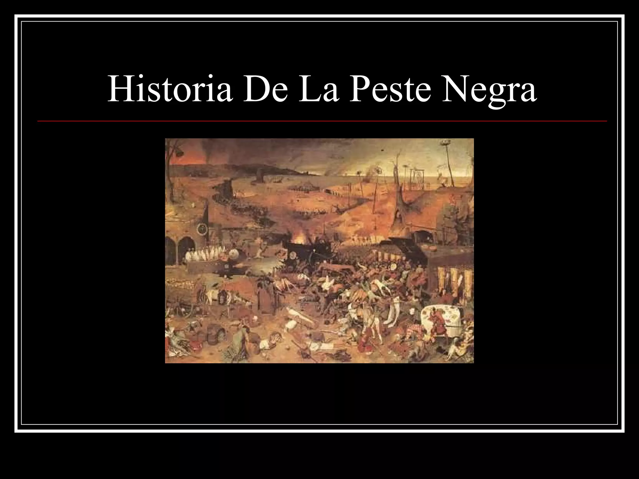 La Peste Negra | PPT
