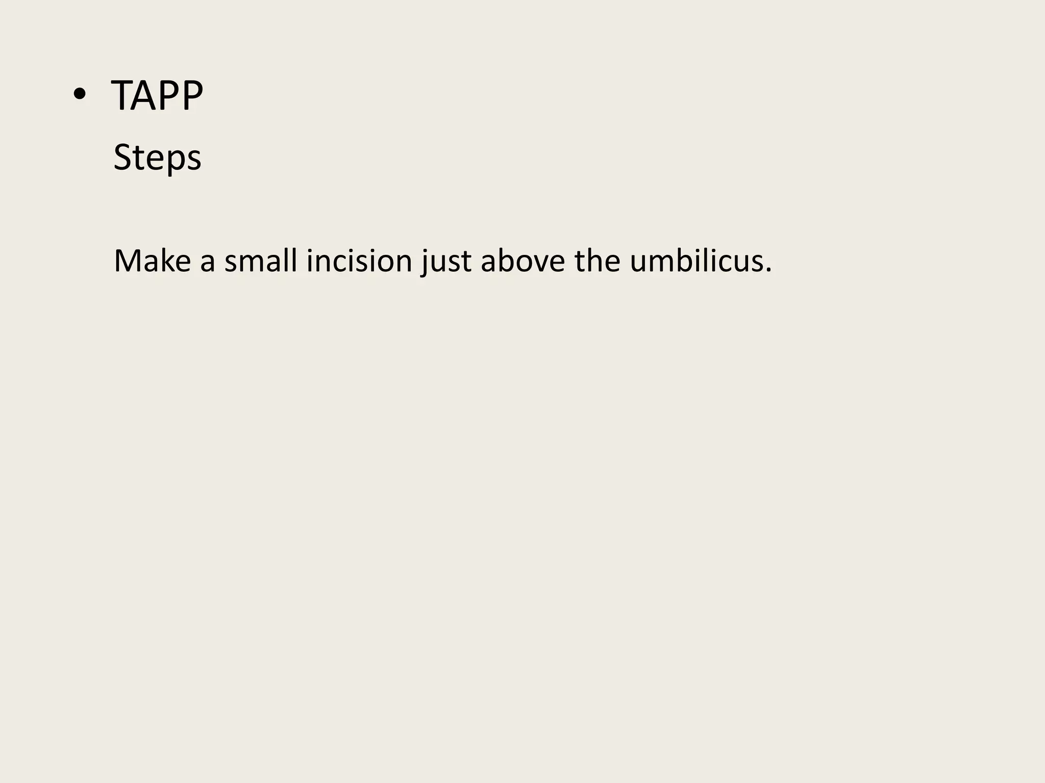 Laparoscopic inguinal hernia repair (TAPP) | PPTX