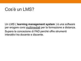 La piattaforma e learning | PPSX