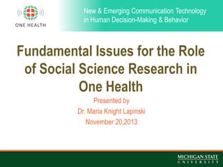 Emerging Communication Media and One Health: Reporting An Initial ...