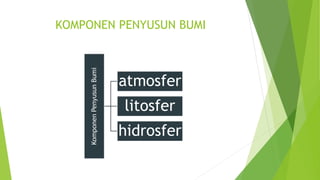 LAPISAN BUMI DAN DINAMIKANYA. materi ipa kelas 7pptx | PPT