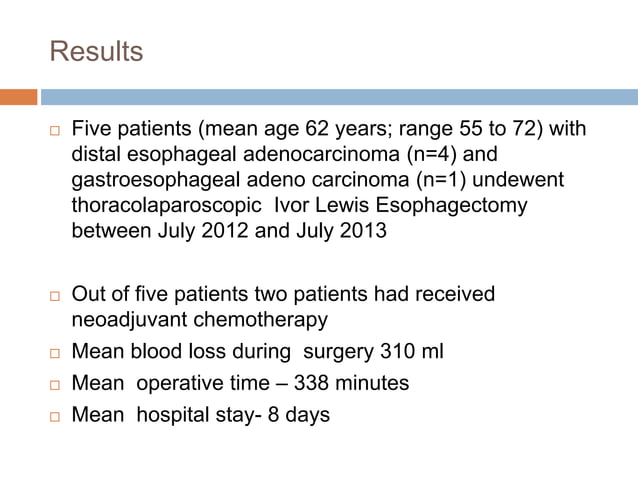 Laparoscopic Ivor Lewis Esophagectomy | PPTX