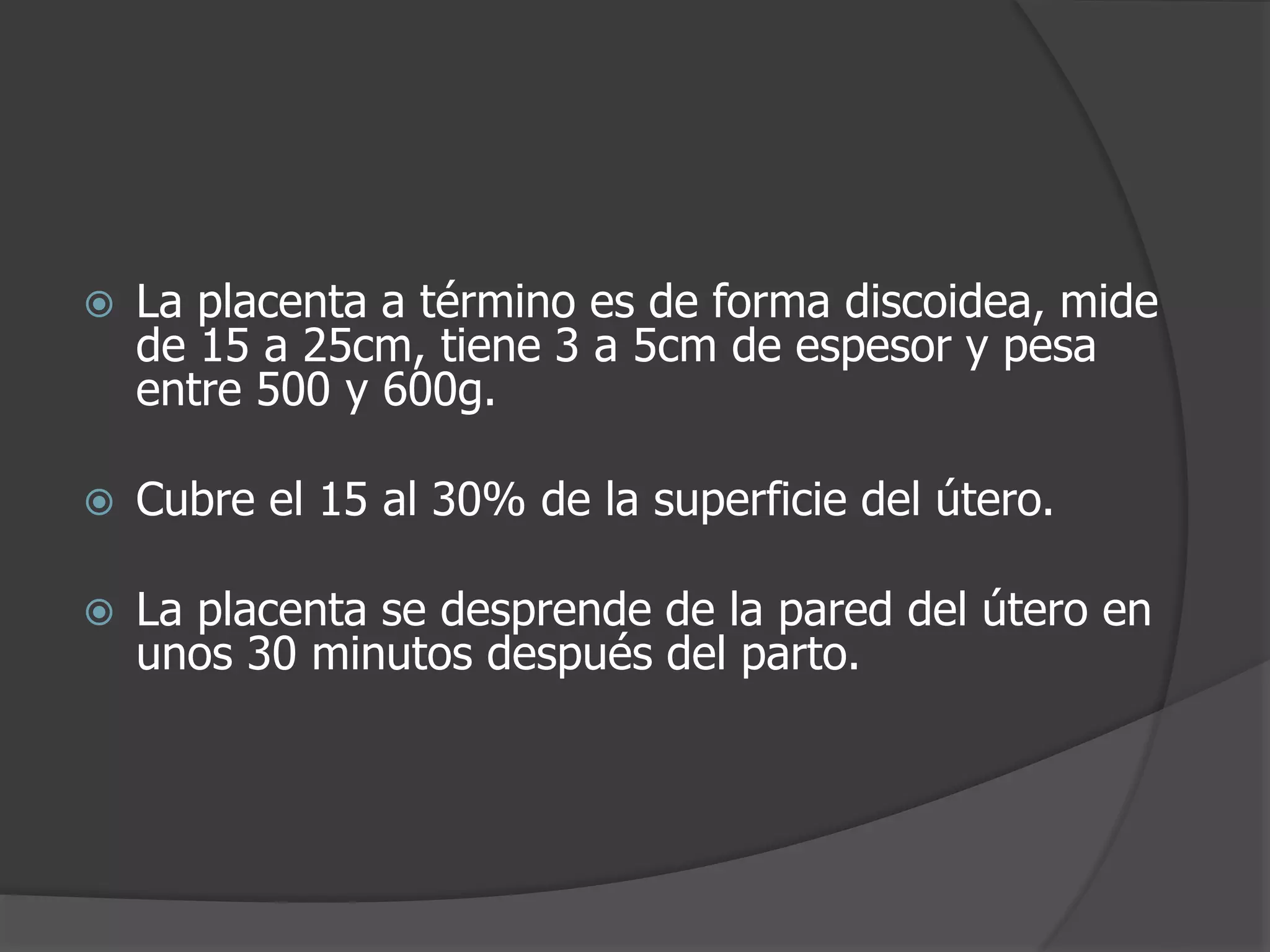 LA PLACENTA Y LAS MEMBRANAS EXTRAEMBRIONARIAS - profesorn….ppt ...