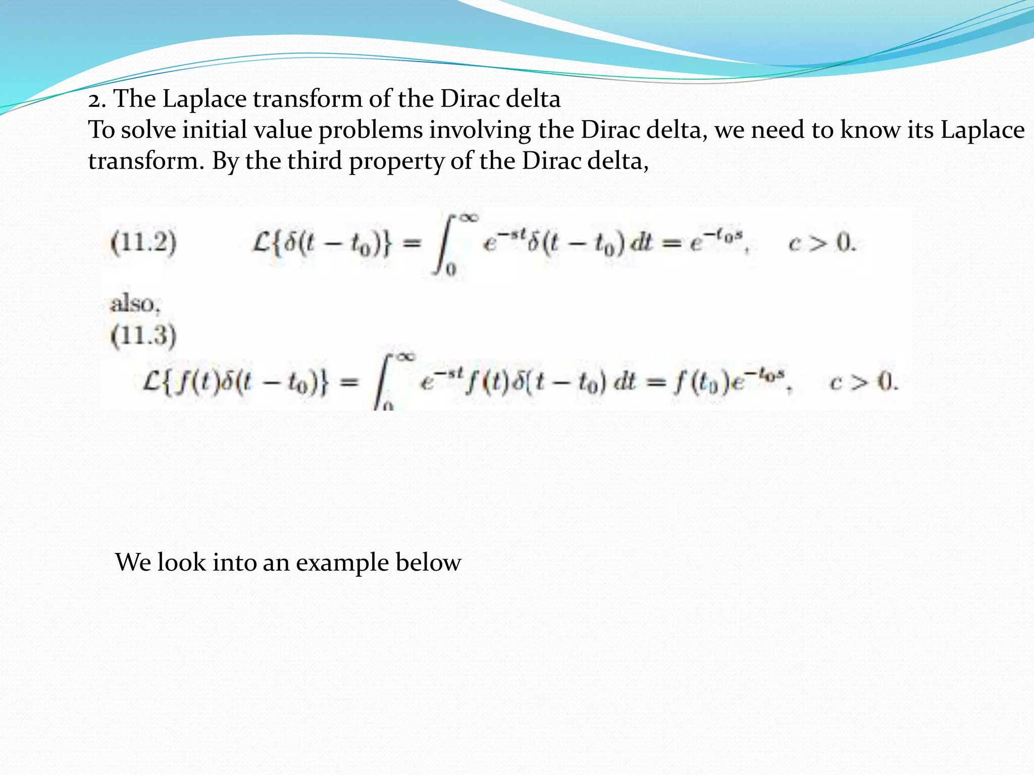 Laplace transform: UNIT STEP FUNCTION, SECOND SHIFTING THEOREM, DIRAC DELTA FUNCTION | PPTX