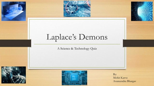 Laplace's demons | PPTX | Physics | Science