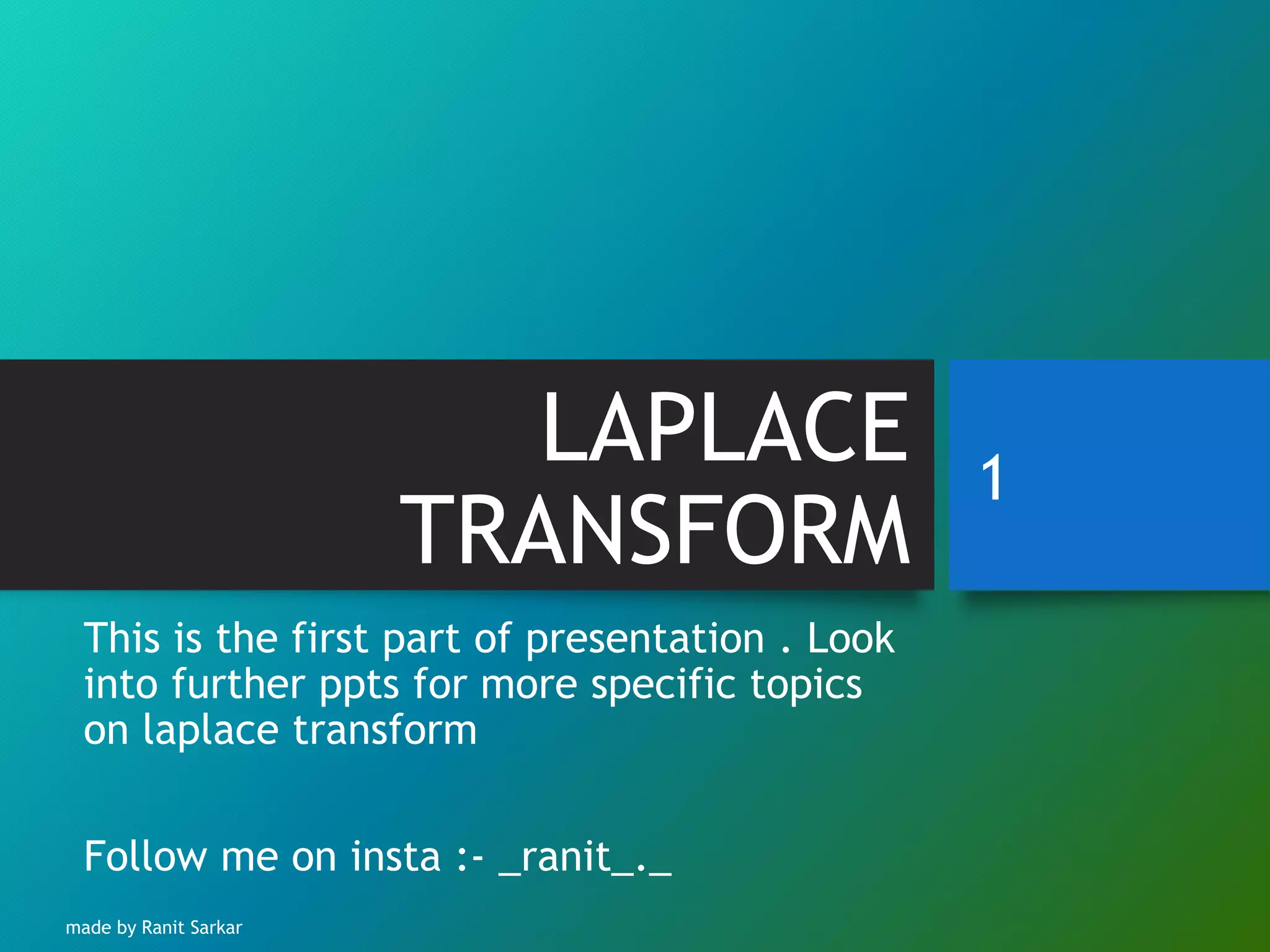 PROPERTIES OF LAPLACE TRANSFORM | PPTX
