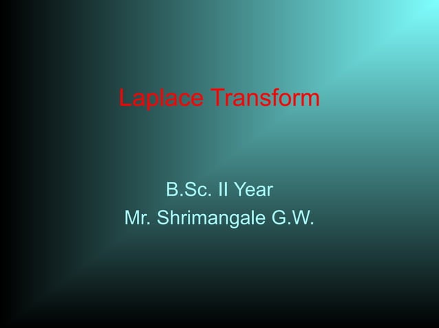 Laplace transform 14Sept.2017.pptx.ppt.. | PPT