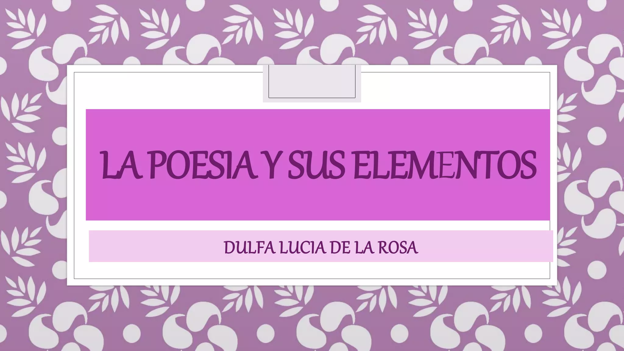 La poesia y sus elementos | PPTX