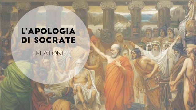 L'apologia di socrate di Platone | PPT