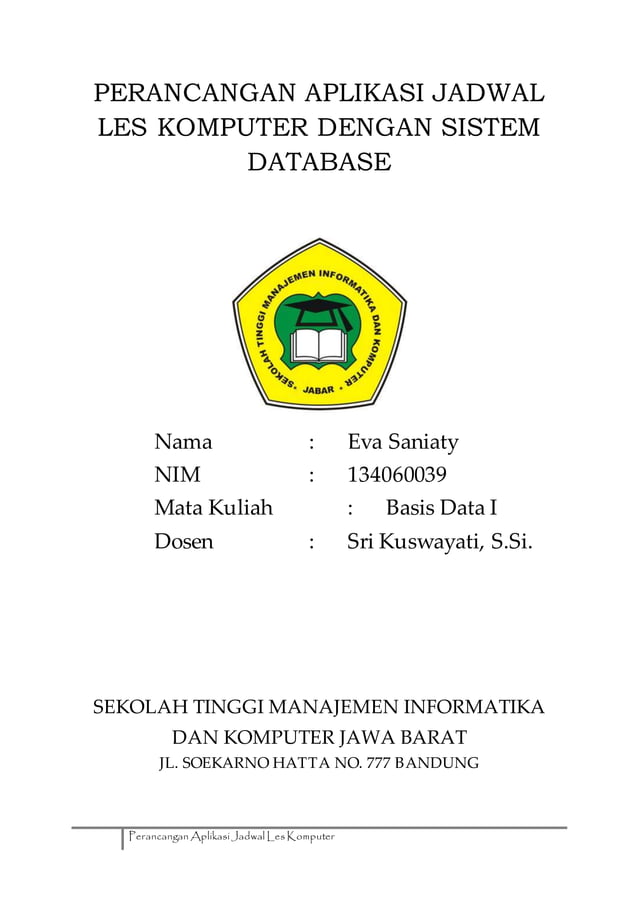 Laporan aplikasi perancangan database sederhana | DOCX