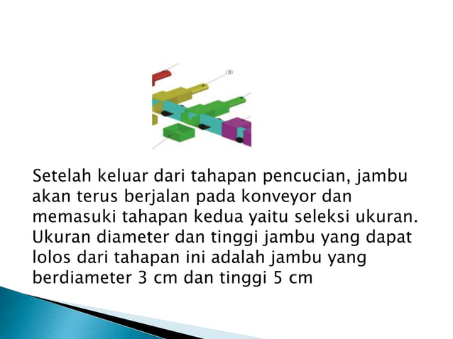 PERANCANGAN MESIN SORTASI JAMBU AIR BERDASARKAN UKURAN, BERAT, DAN ...
