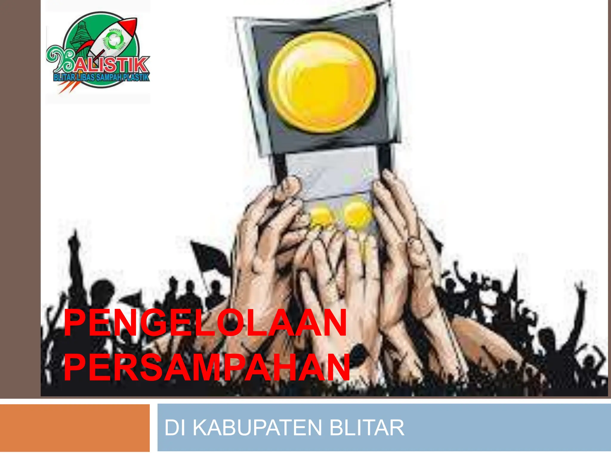 Laporan-PENGELOLAAN-PERSAMPAHAN.-REVISI.pptx