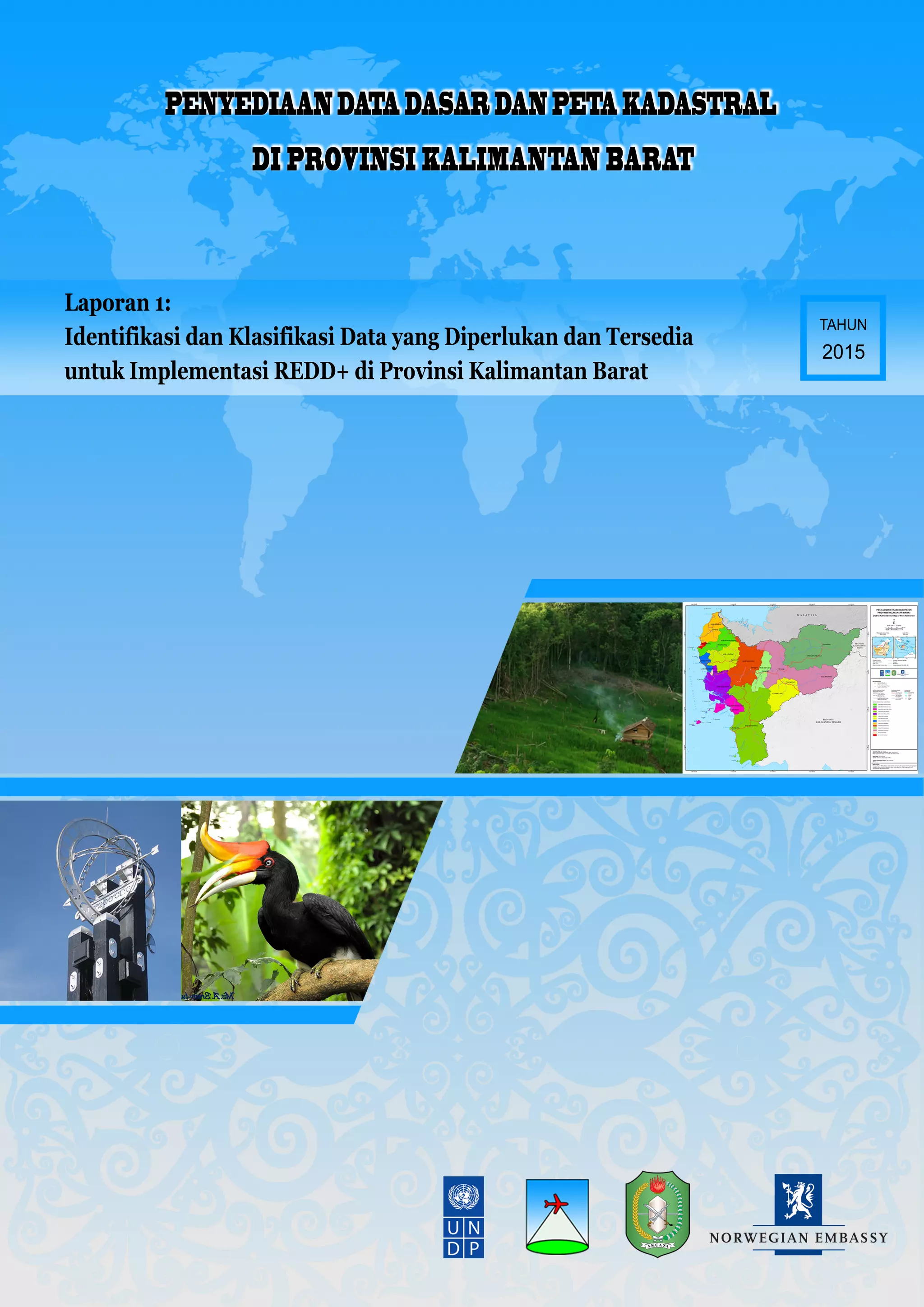 Laporan 1 Penyedian Data Dasar dan Peta Kadastral di Provinsi ...