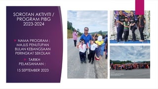 LAPORAN AKTIVITI PIBG TAHUN 2023-2024.pptx