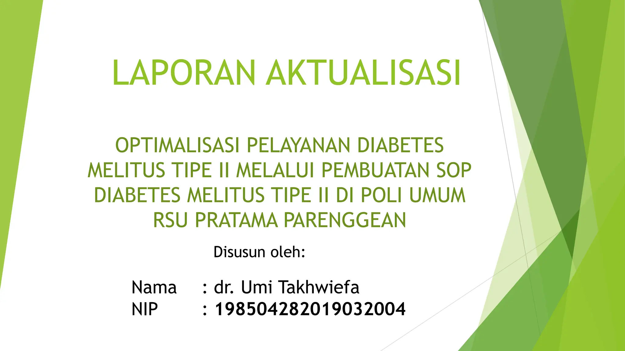 LAPORAN AKTUALISASI BU UMI.ppt
