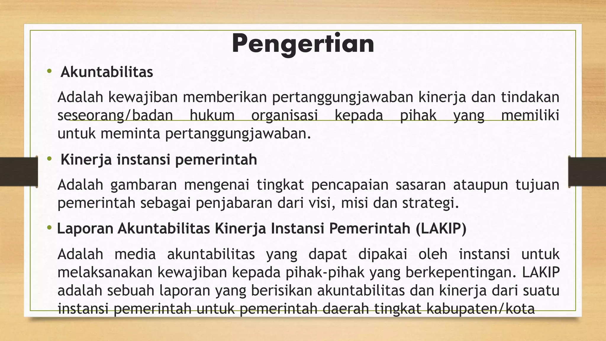 Laporan akuntabilitas kinerja instansi pemerintah | PPTX