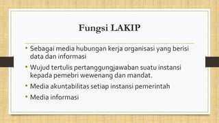 Laporan akuntabilitas kinerja instansi pemerintah | PPTX