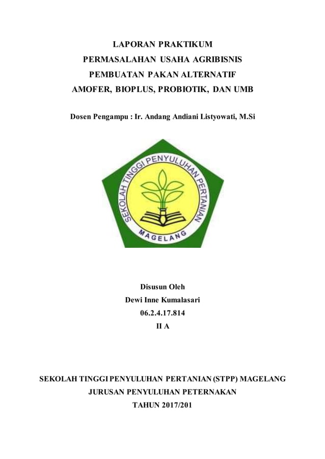 LAPORAN PRAKTIKUM PERMASALAHAN USAHA AGRIBISNIS PEMBUATAN PAKAN ...