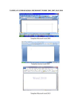 Perbedaan Tampilan Microsoft Word 2003, 2007 dan 2010 | DOCX