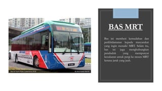 Sistem Pengangkutan di Petaling Jaya | PPTX