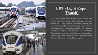 Sistem Pengangkutan di Petaling Jaya | PPTX