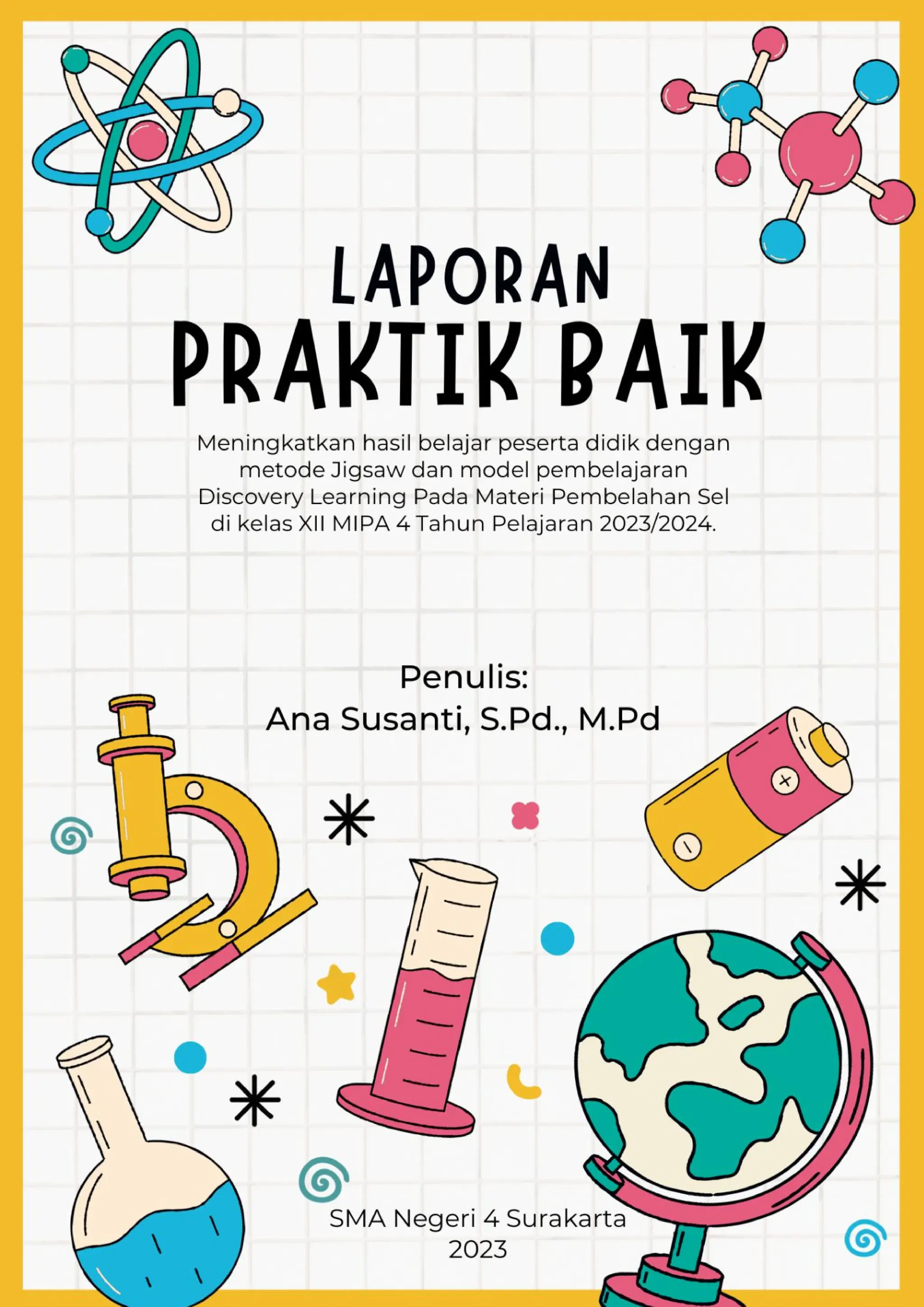 LAPORAN BEST PRACTICE. PEMBELAJARAN BIOLOGI MODEL STAR | PDF