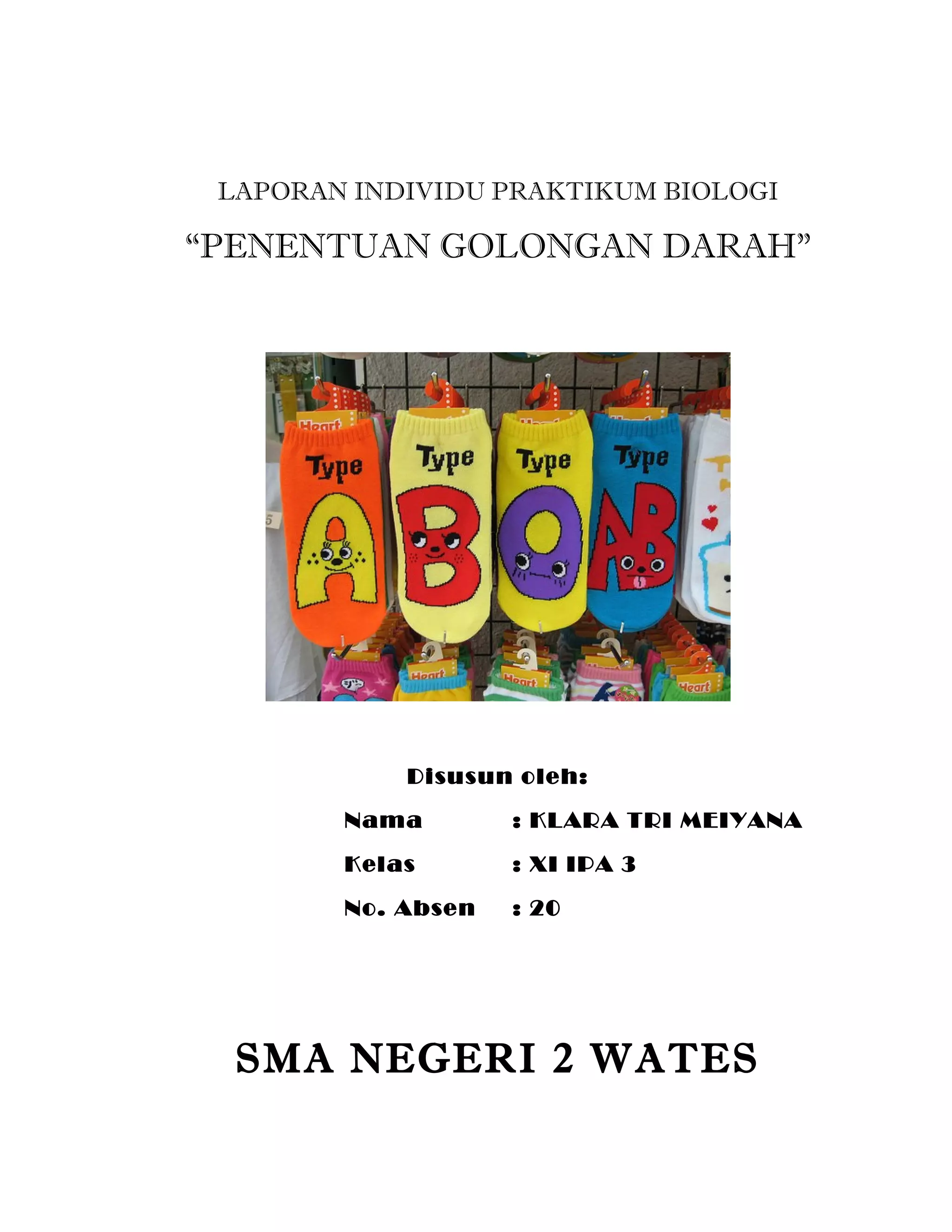 Laporan Biologi Penentuan Golongan Darah Doc