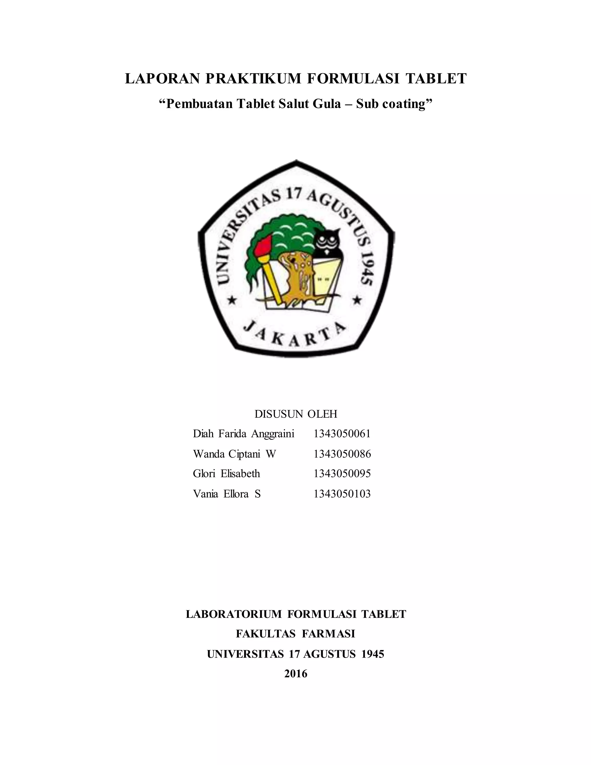 Laporan formulasi tablet pembuatan tablet salut gula | DOCX