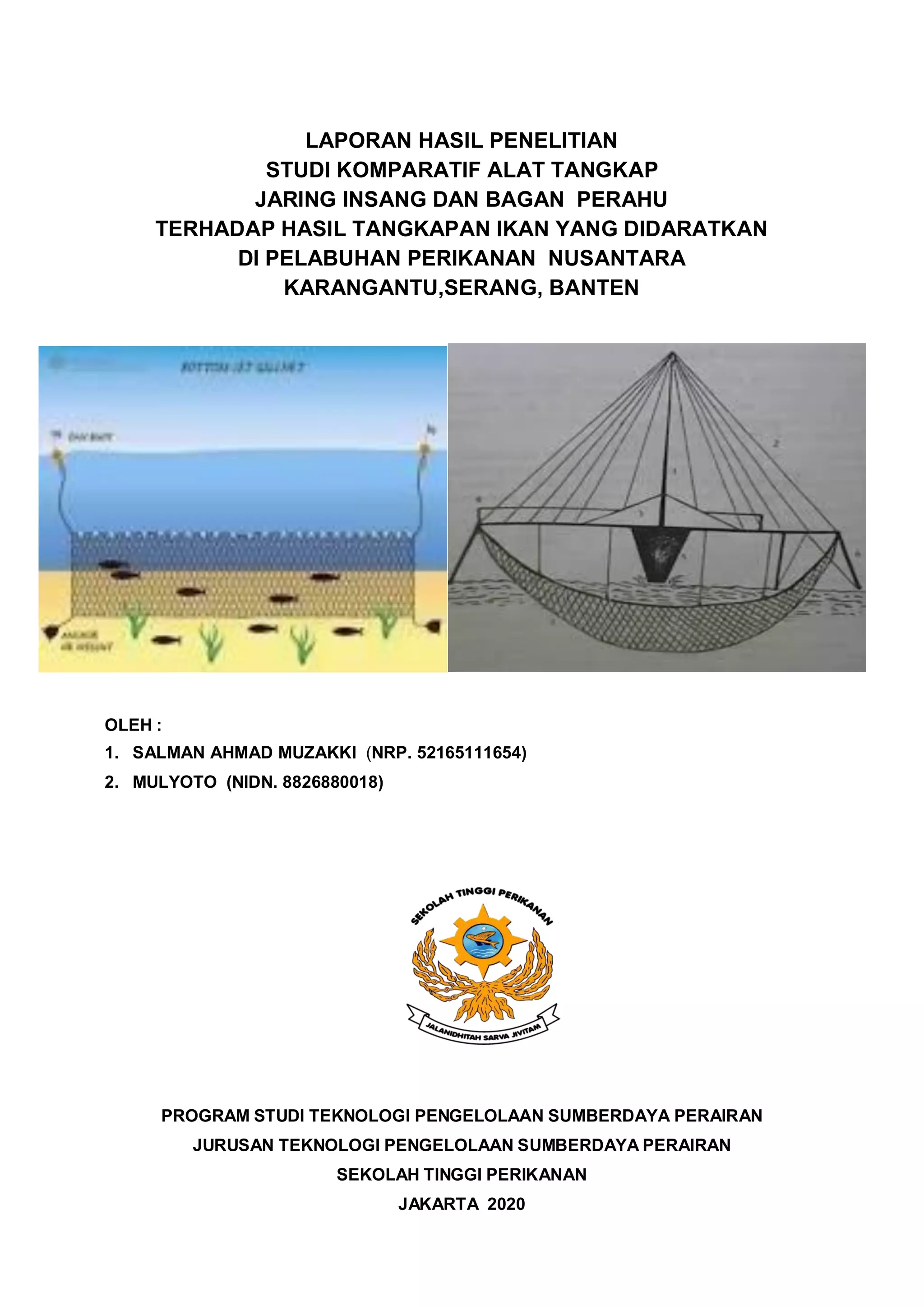 Laporan hasil penelitian studi komparatif alat tangkap jaring ingsan ...