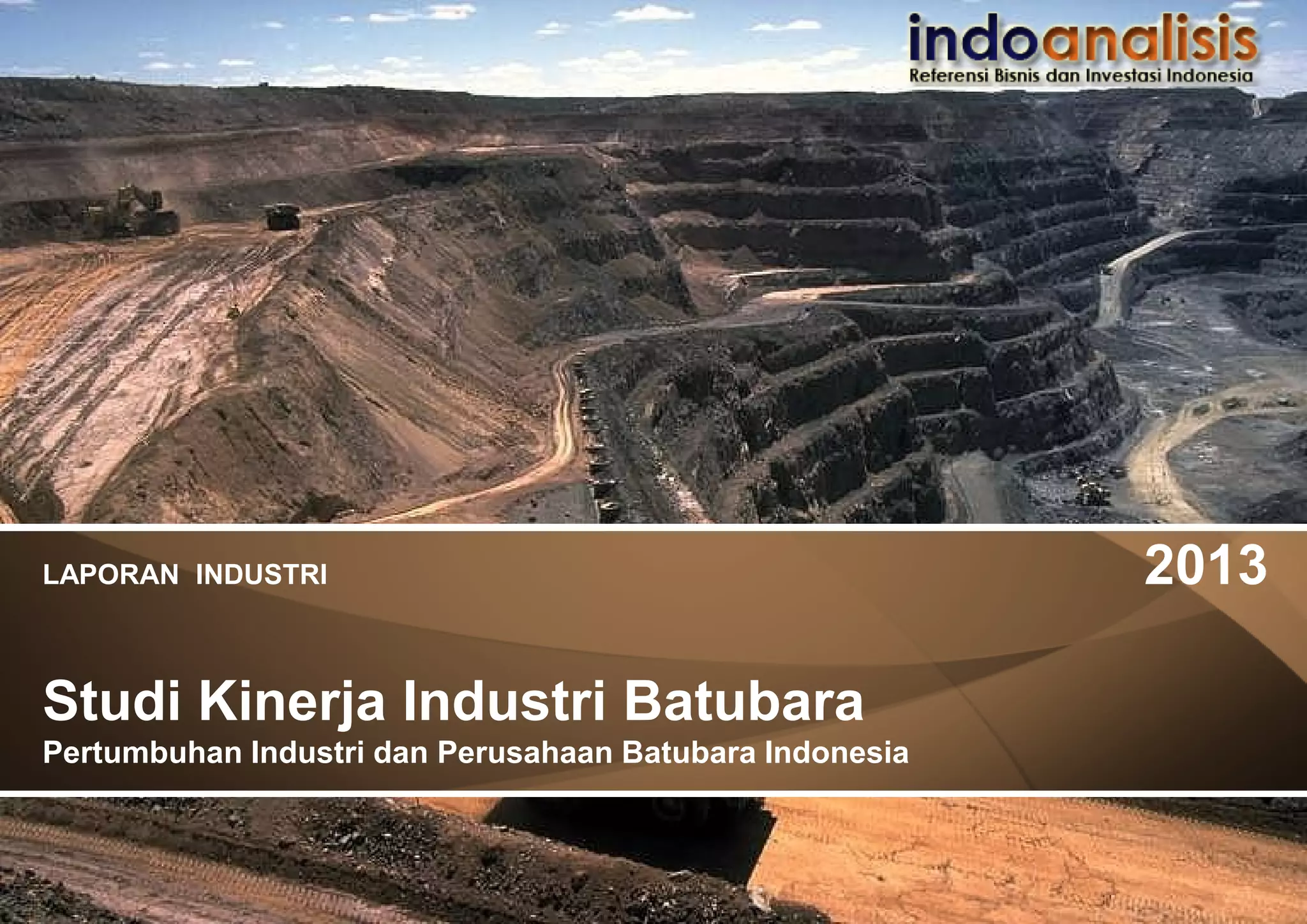 Laporan industri batubara indonesia 2014. | PDF